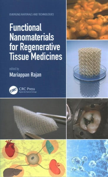 Pre-Owned Emerging Materials and Technologies Functional Nanomaterials for Regenerative Tissue ...