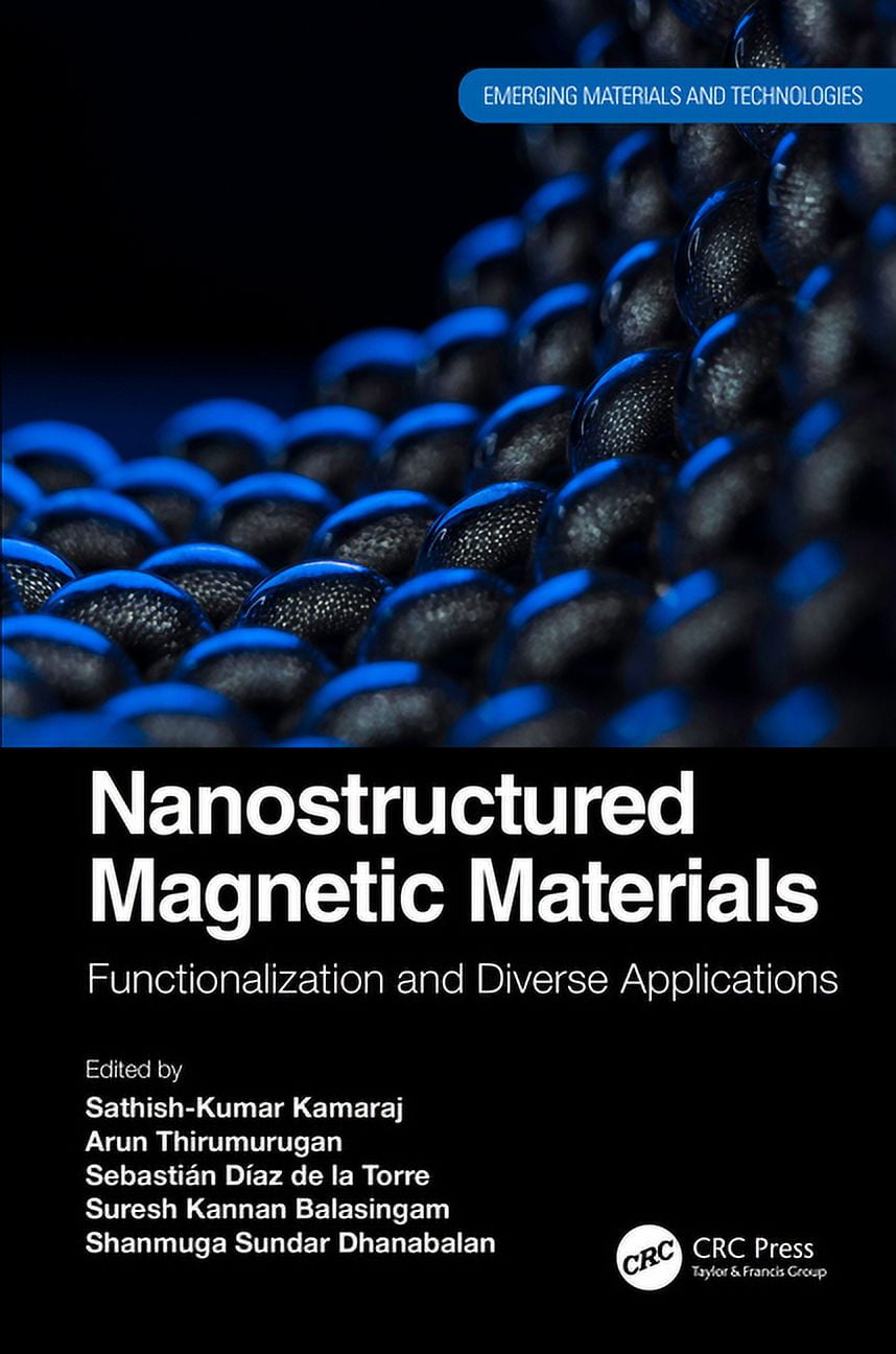 Emerging Materials and Technologies Nanostructured Magnetic Materials: Functionalization and ...