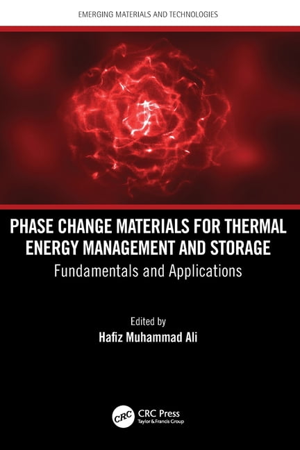 Emerging Materials and Technologies Phase Change Materials for Thermal ...