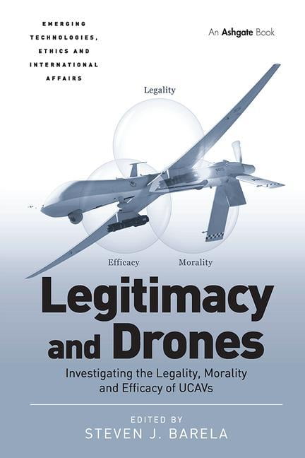 Emerging Technologies, Ethics and Intern Legitimacy and Drones ...
