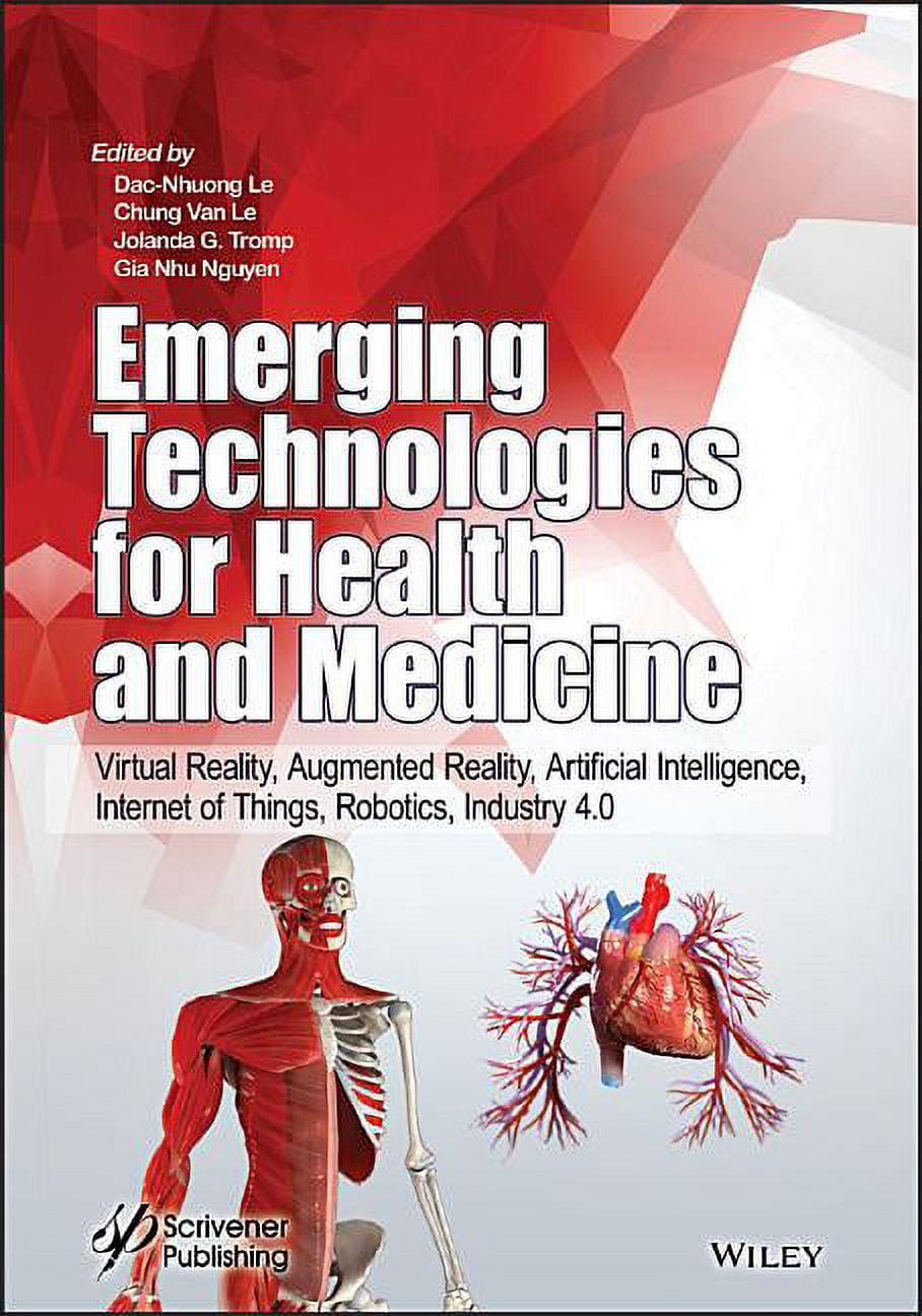 Emerging Technologies for Health and Medicine: Virtual Reality ...