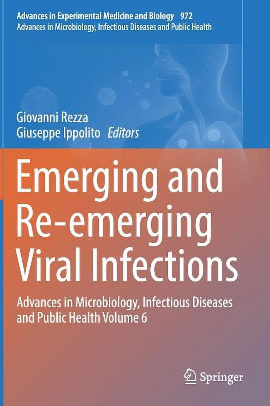 Emerging and Re-Emerging Viral Infections: Advances in Microbiology ...