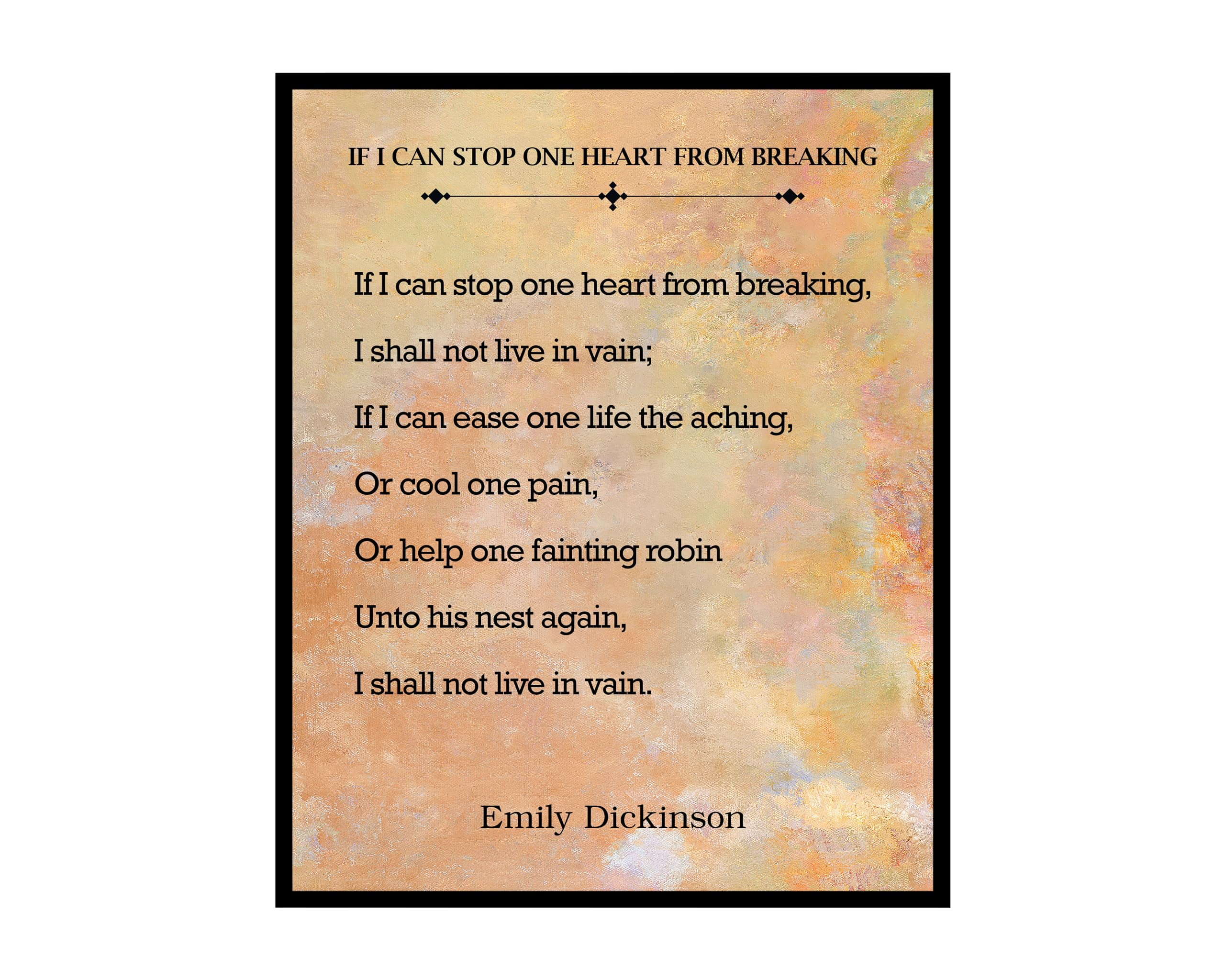 Emily Dickinson Poster If I Can Stop One Heart From Breaking Print Motivational Quote Art