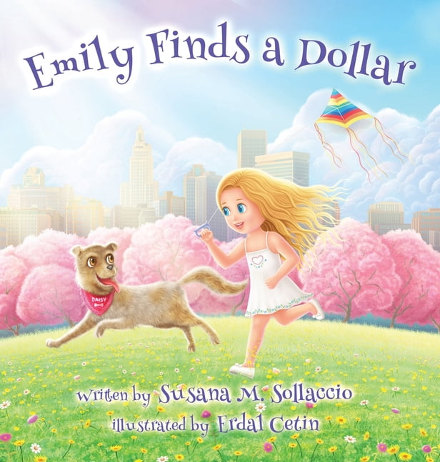 Emily Finds a Dollar, (Hardcover) - Walmart.com