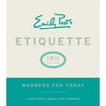 Emily Post's Etiquette, 19th Edition: Manners for Today, (Hardcover) - Walmart.com