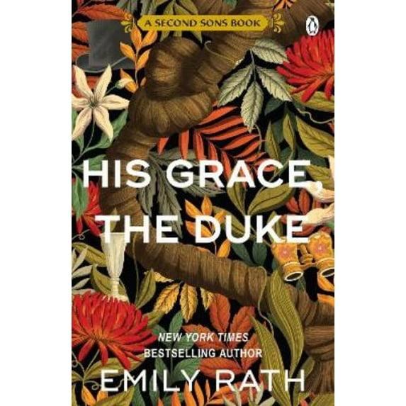 Emily Rath His Grace, The Duke (Paperback) Second Sons - Walmart.com