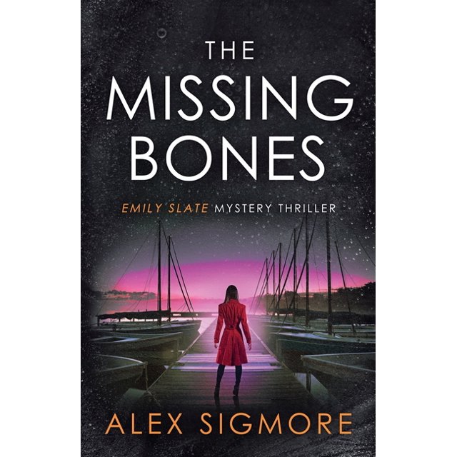 Emily Slate FBI Mystery Thriller The Missing Bones, Book 14, (Paperback) - Walmart.com