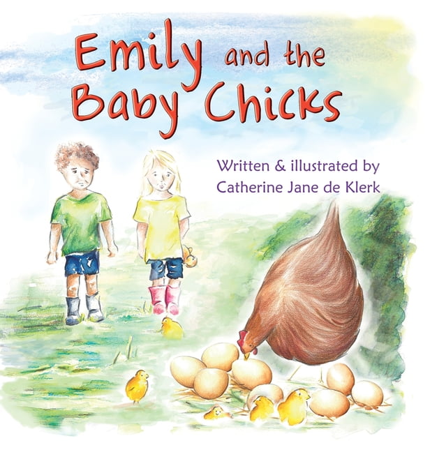 Emily's Adventures Emily and the Baby Chicks: Baby Chicks, Book 2 ...
