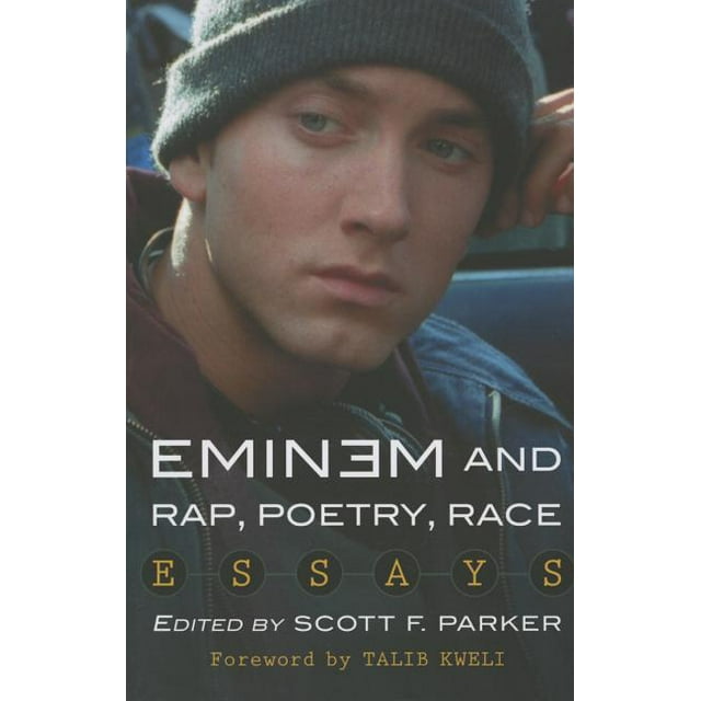 Eminem and Rap, Poetry, Race: Essays (Paperback) - Walmart.com