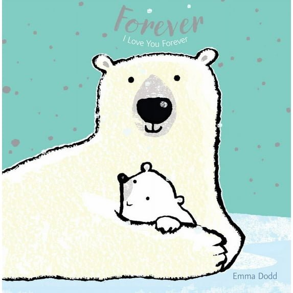 Emma Dodd: Forever (Board Book) - Walmart.com