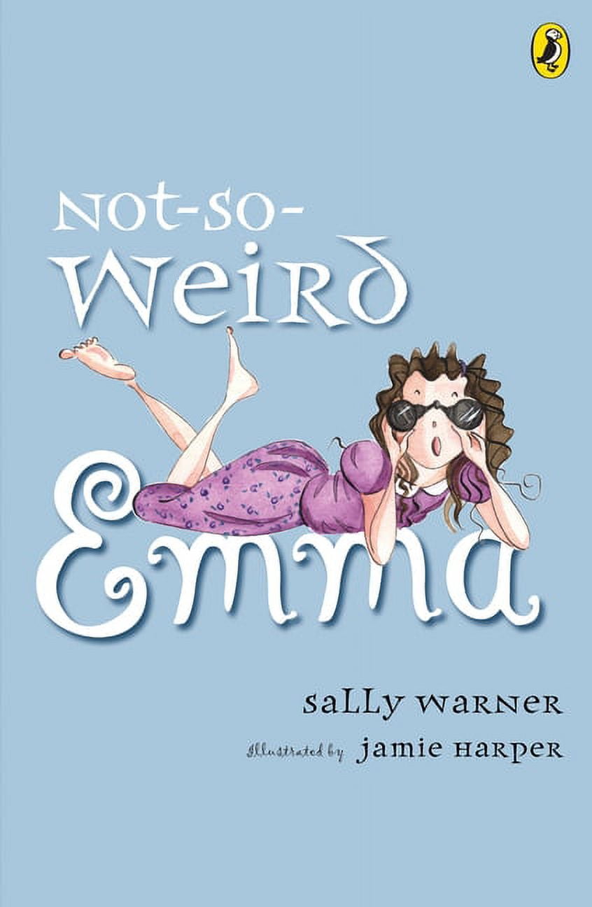 Emma Not-So-Weird Emma, Book 2, (Paperback) - Walmart.com