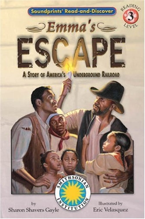 Pre-Owned Emmas Escape A Story of the American Underground Railroad - a ...