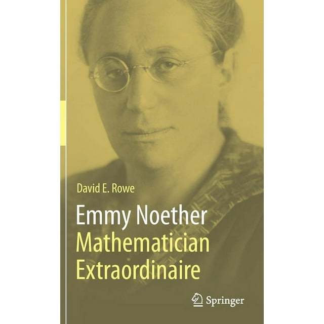 Emmy Noether - Mathematician Extraordinaire (Hardcover) - Walmart.com