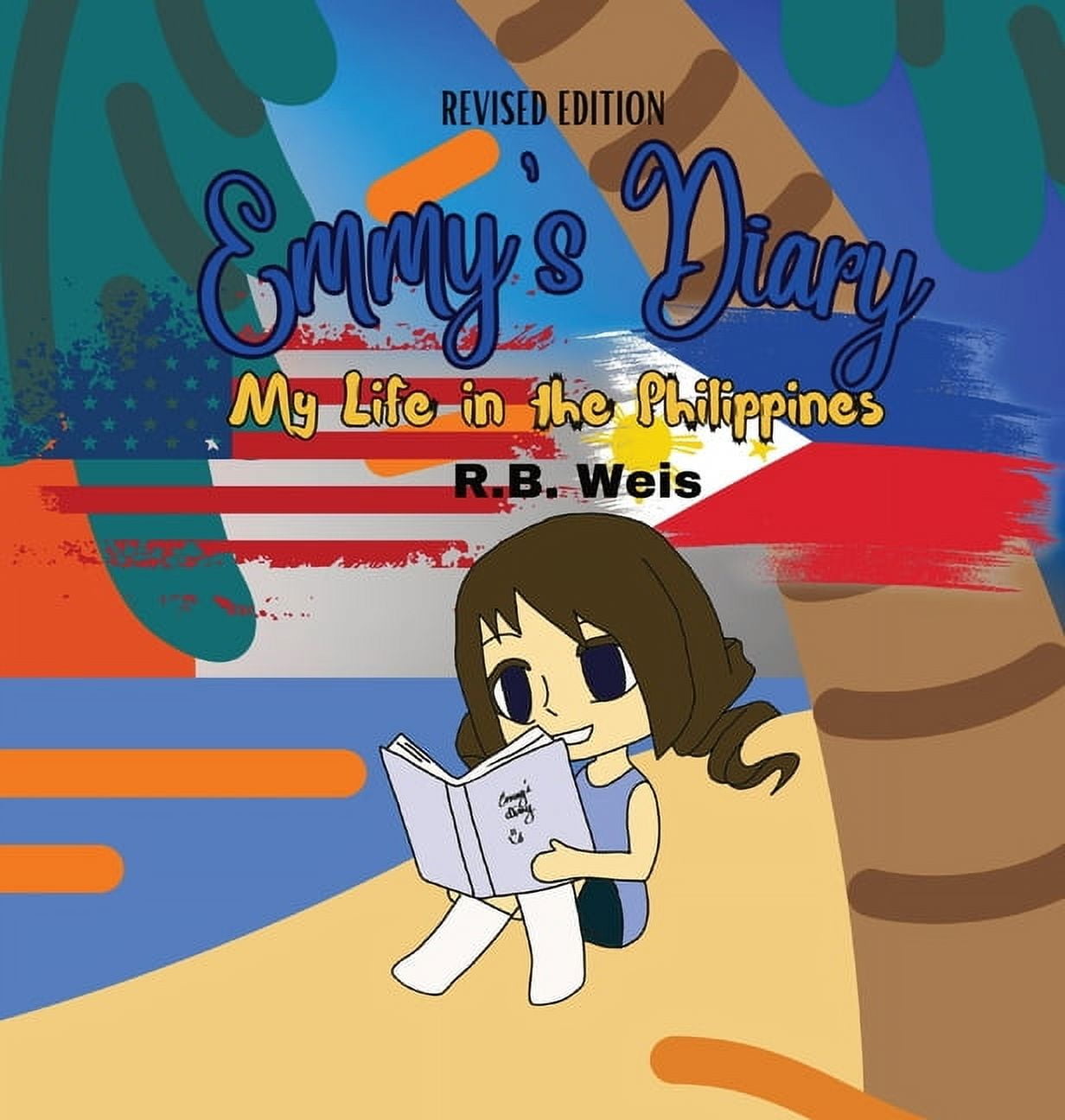 Emmy's Diary: My Life in the Philippines (Revised Edition), (Hardcover ...
