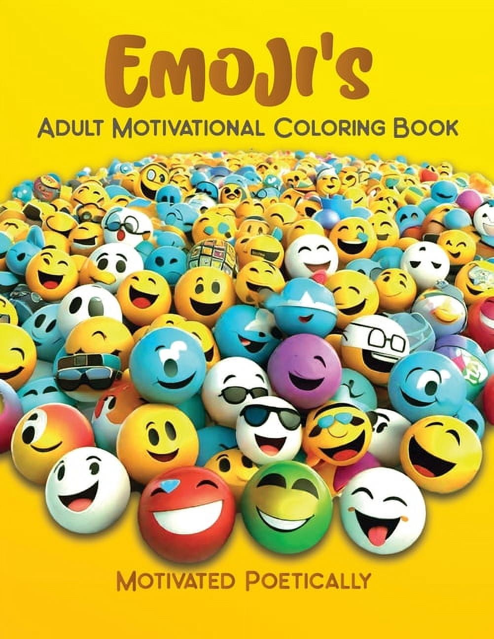Emoji's: Adult Motivational Coloring Book (Paperback) - Walmart.com