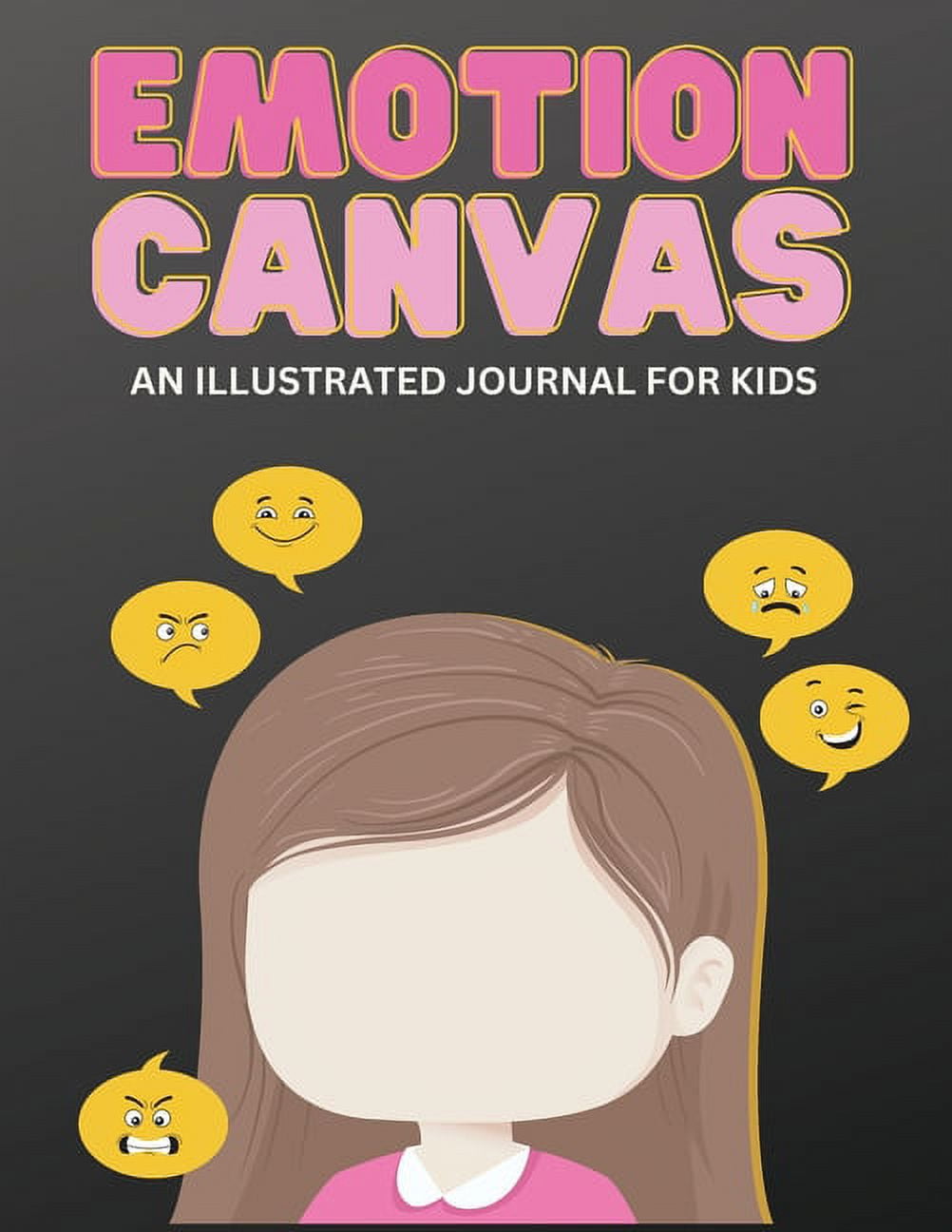 Emotion Canvas Journal: Explore Emotions Through Art 50 Blank Pages ...