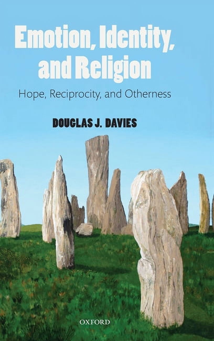 Emotion, Identity, and Religion: Hope, Reciprocity, and Otherness ...
