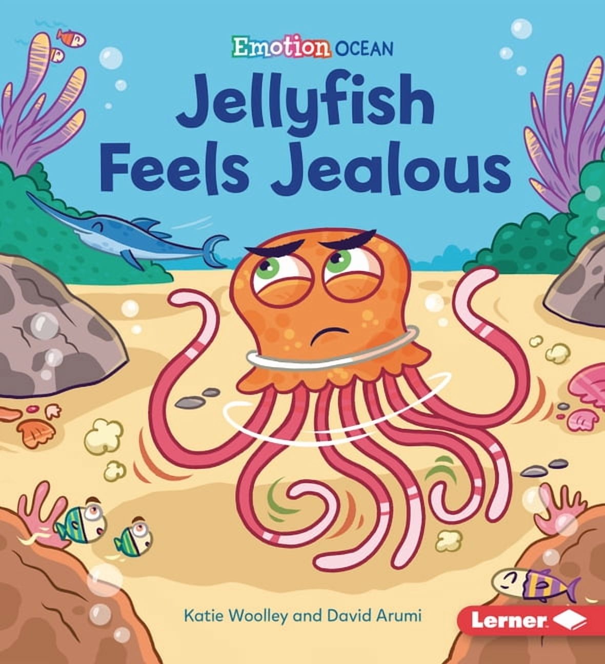 Emotion Ocean: Jellyfish Feels Jealous (Hardcover) - Walmart Business ...