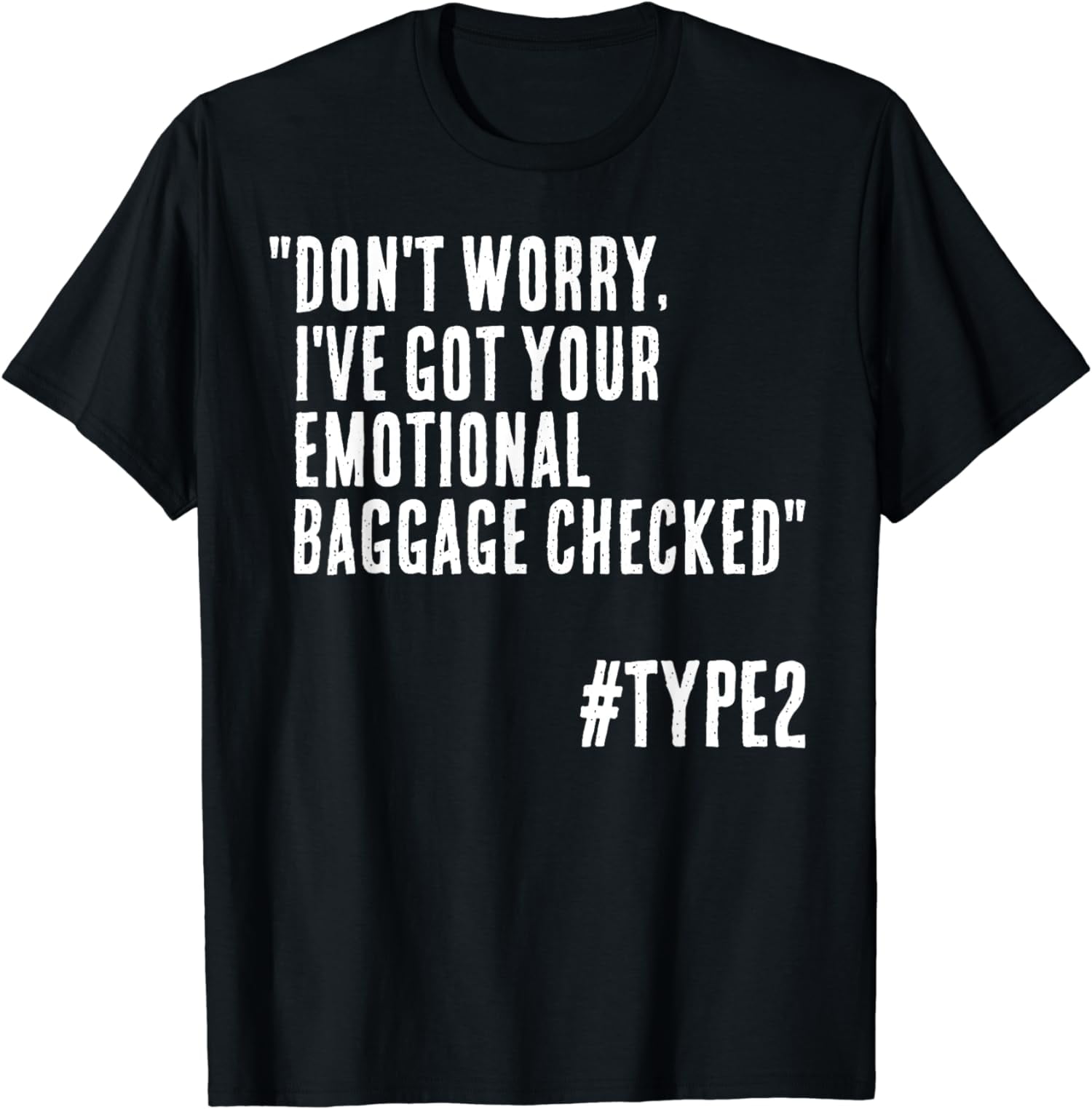 Emotional Baggage Checked Funny Enneagram Type 2 T-Shirt - Walmart.com
