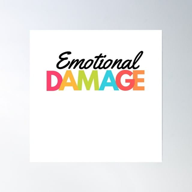 Emotional Damage Poster Wall Art, Modern Wall Decor, 16x16 UNFRAMED ...
