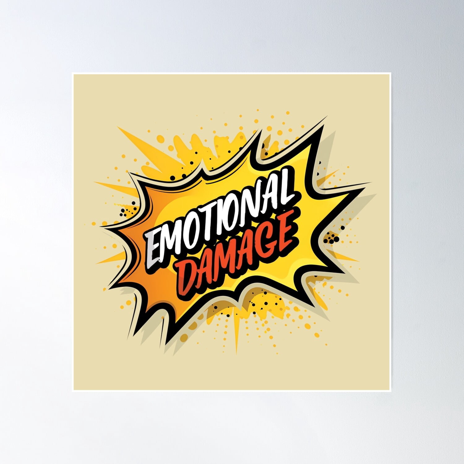 Emotional Damage Poster Wall Art, Modern Wall Decor, 30x30 UNFRAMED ...