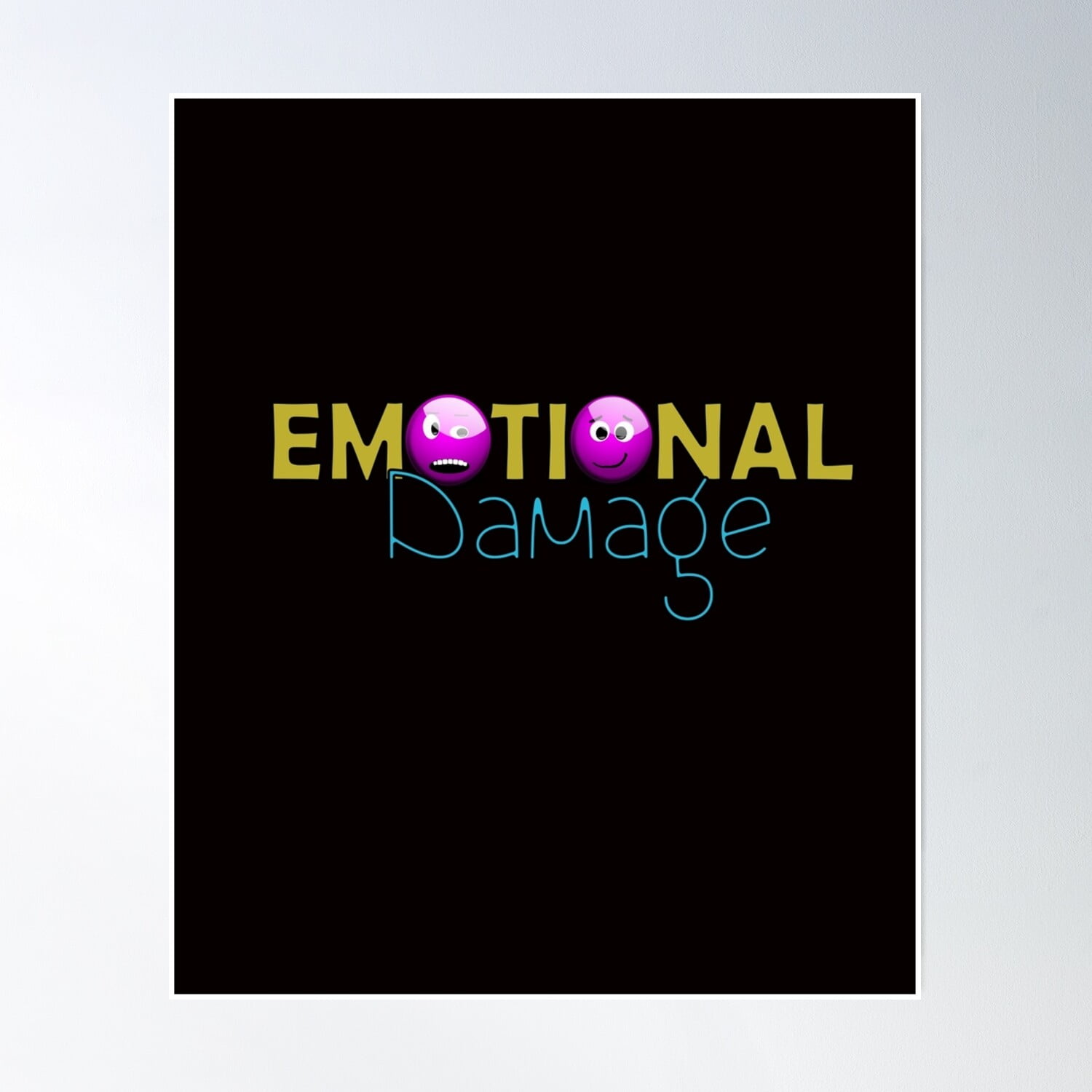 Emotional Damage Poster Wall Art, Modern Wall Decor, 8x12 UNFRAMED ...