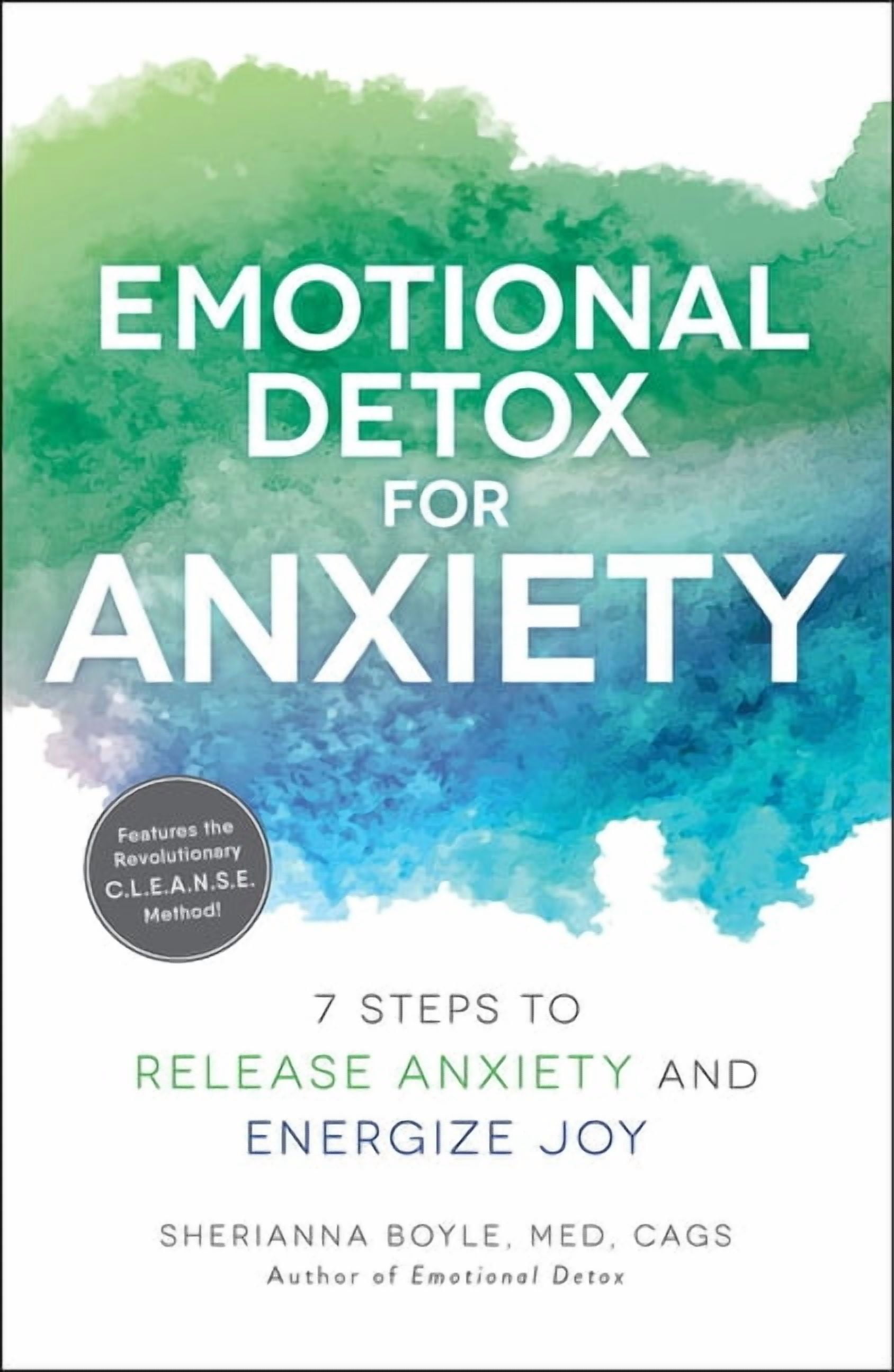 Emotional Detox Emotional Detox for Anxiety: 7 Steps to Release Anxiety ...