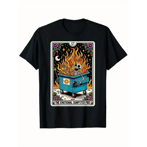 Emotional Dumpster Fire Sarcastic Skeleton Tarot Card T-Shirt - 100% ...