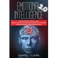 Emotional Intelligence 2.0 : The Most Complete Practical Guide to Boost ...