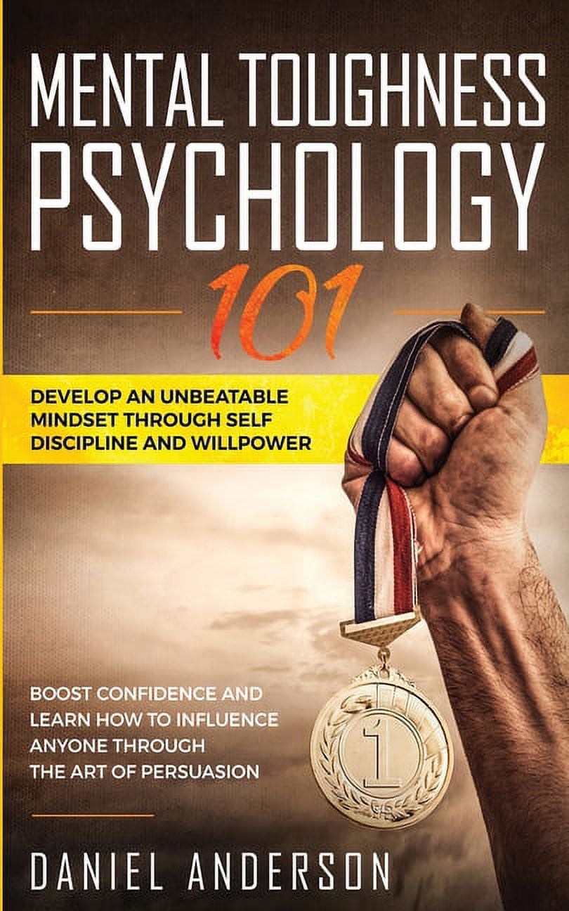 Emotional Intelligence: Mental Toughness, Psychology 101: Develop an ...
