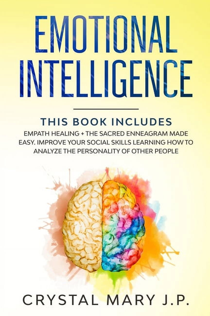 Emotional Intelligence : This Book Includes: Empath Healing + The ...
