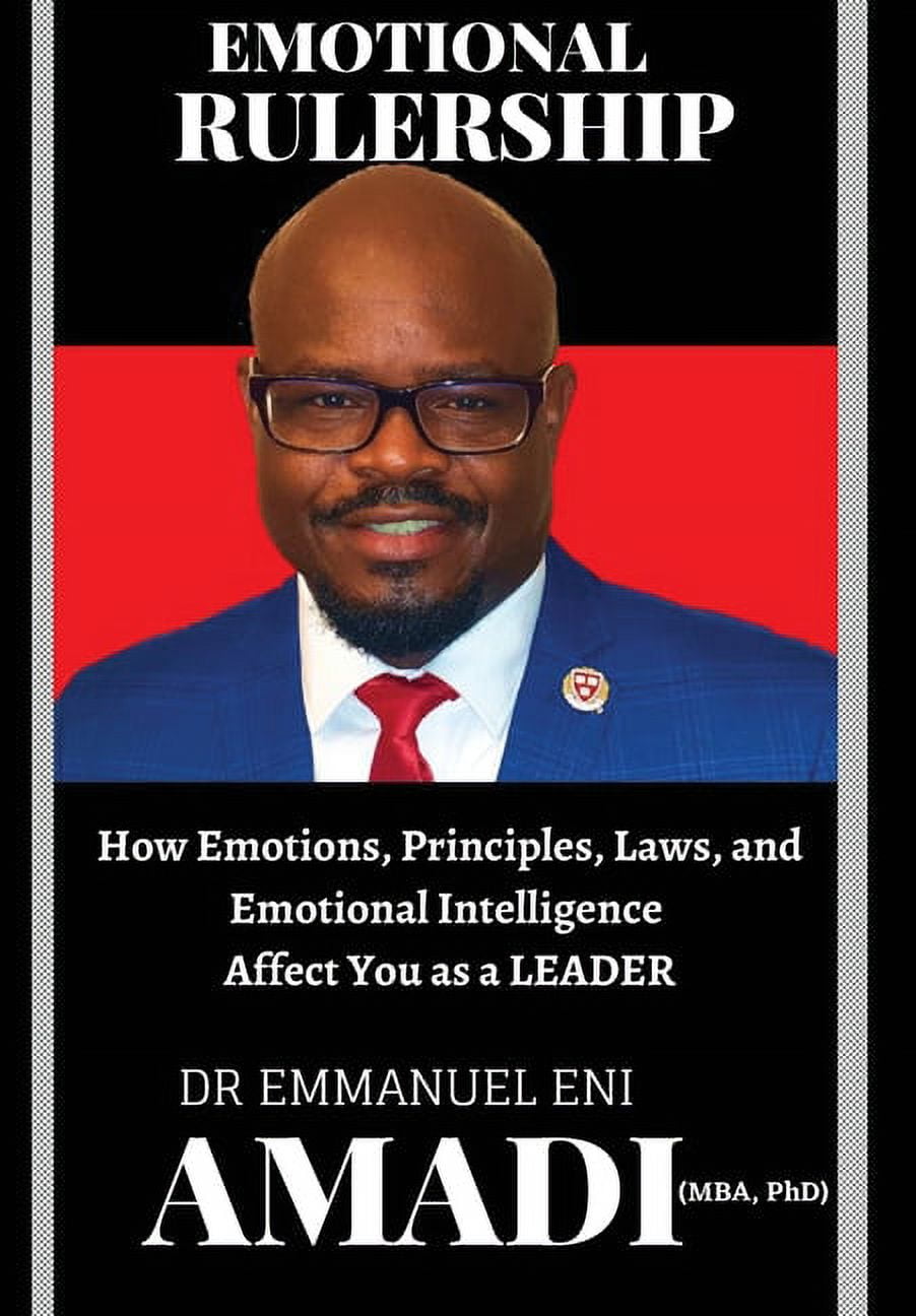 Emotional Rulership: How Emotions, Principles, Laws, and Emotional ...