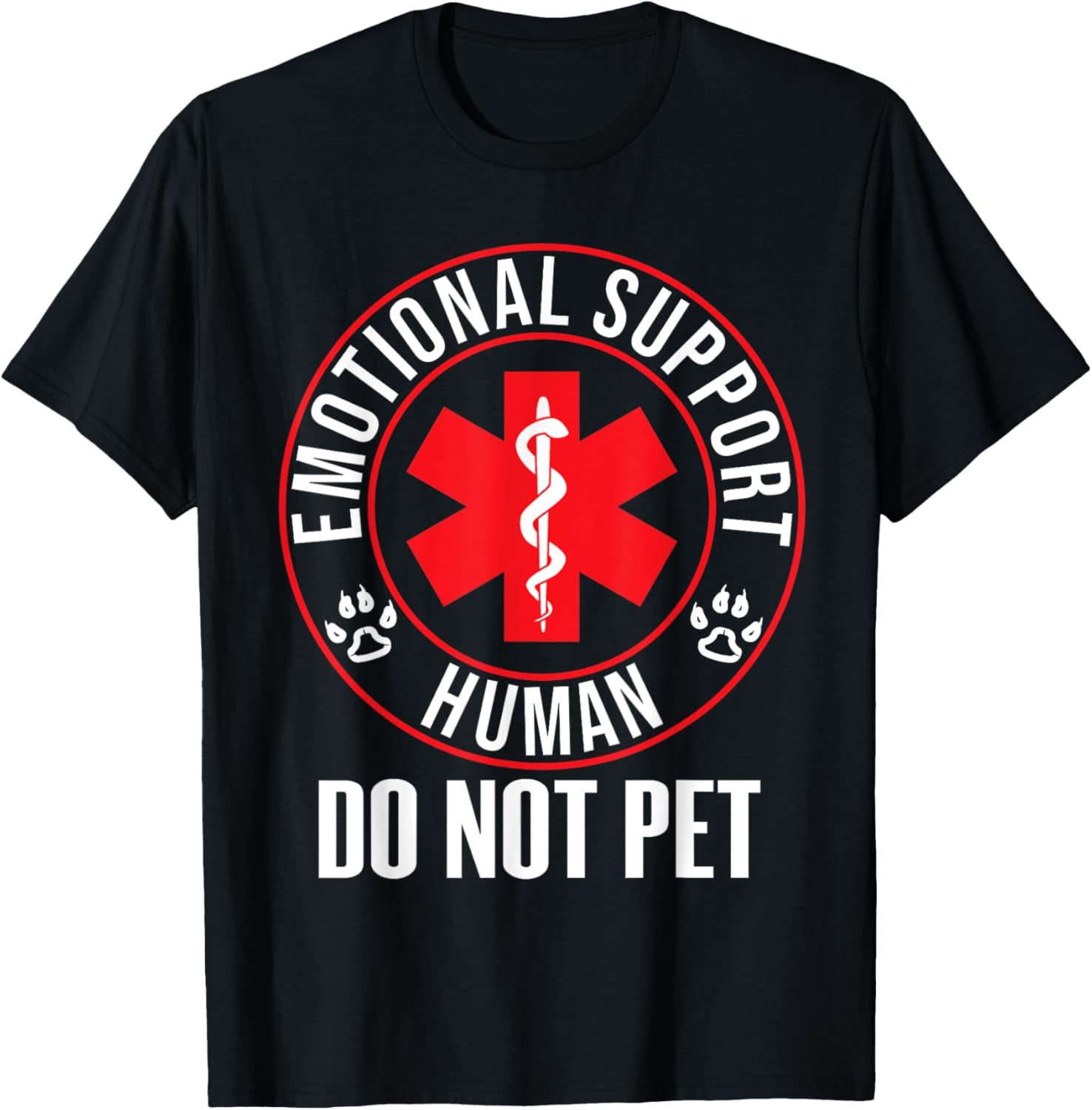 Emotional Support Human Do Not Pet - Service Dog Love Humor T-Shirt - Walmart.com