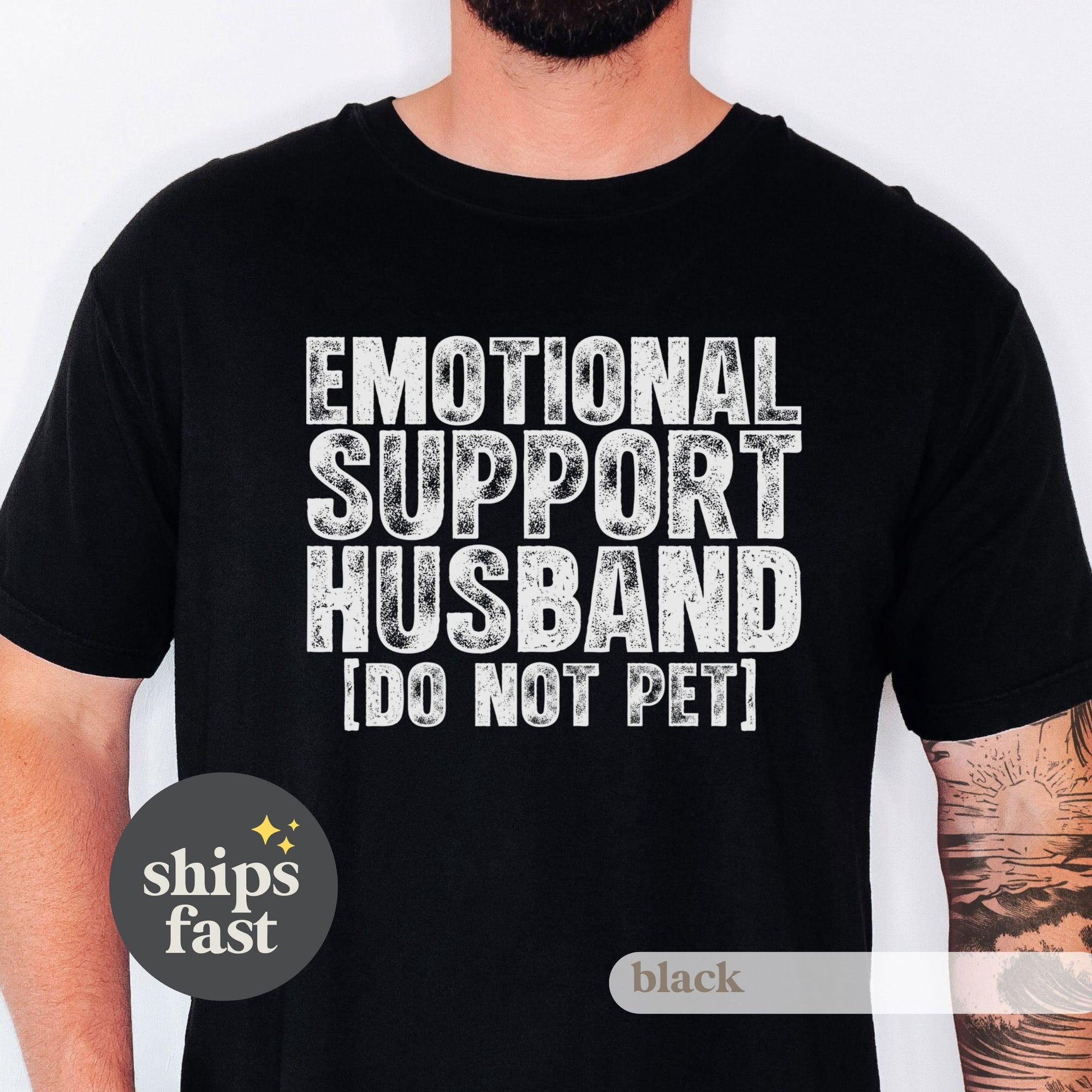 Emotional Support Husband TShirt Funny Husband Tee Sarcastic Quote ...