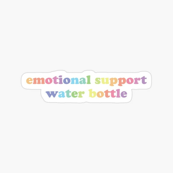Emotional Support Water Bottle Sticker. Gift For You - Decorate Laptops ...
