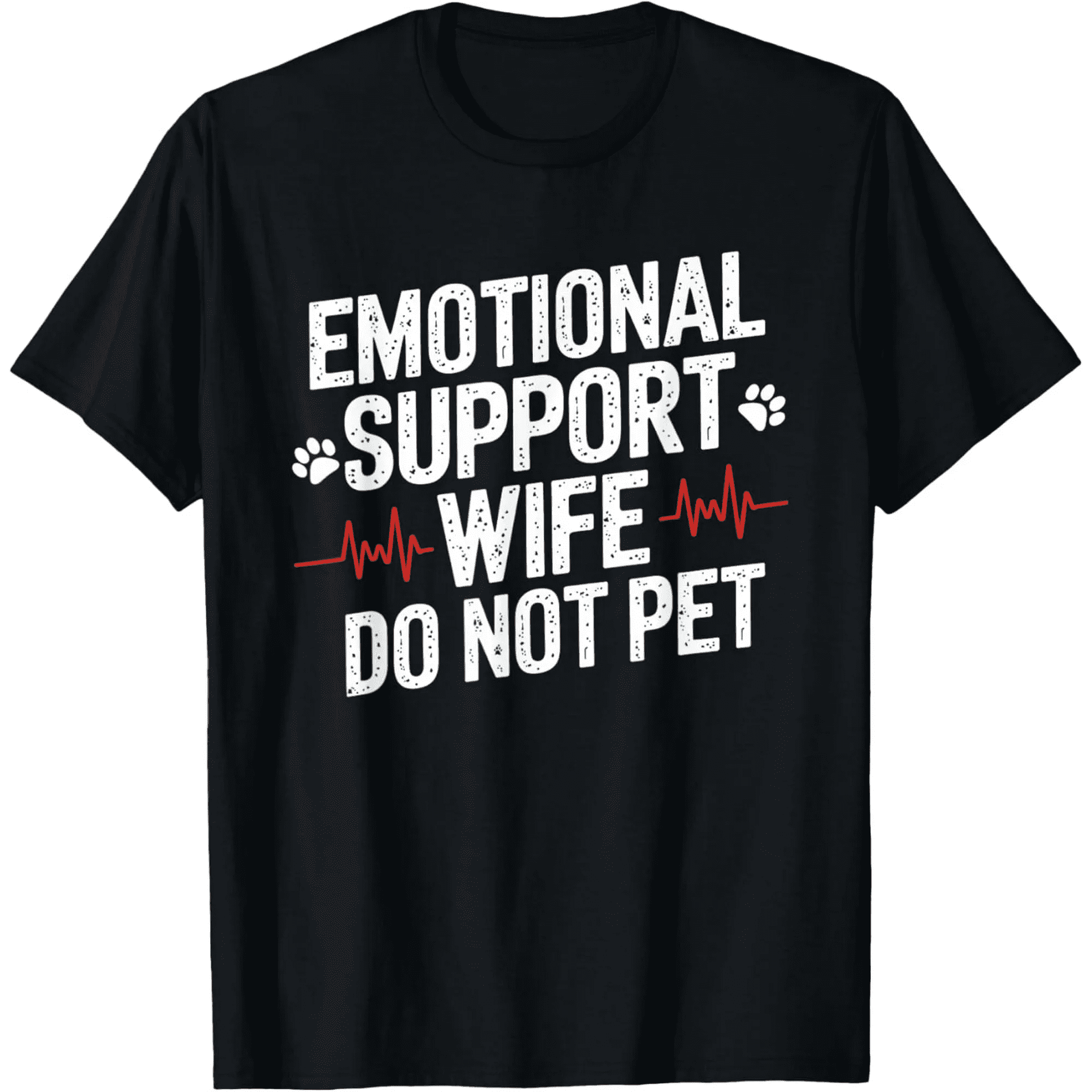 Emotional Support Wife Funny Wife Family Humor Mens T-Shirt100%Cotton ...