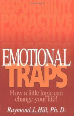 Pre-Owned Emotional Traps: How a Little Logic Can Change Your Life ...