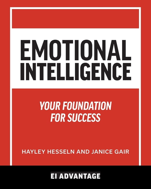 Emotional intelligence: Your Foundation For Success (Paperback ...