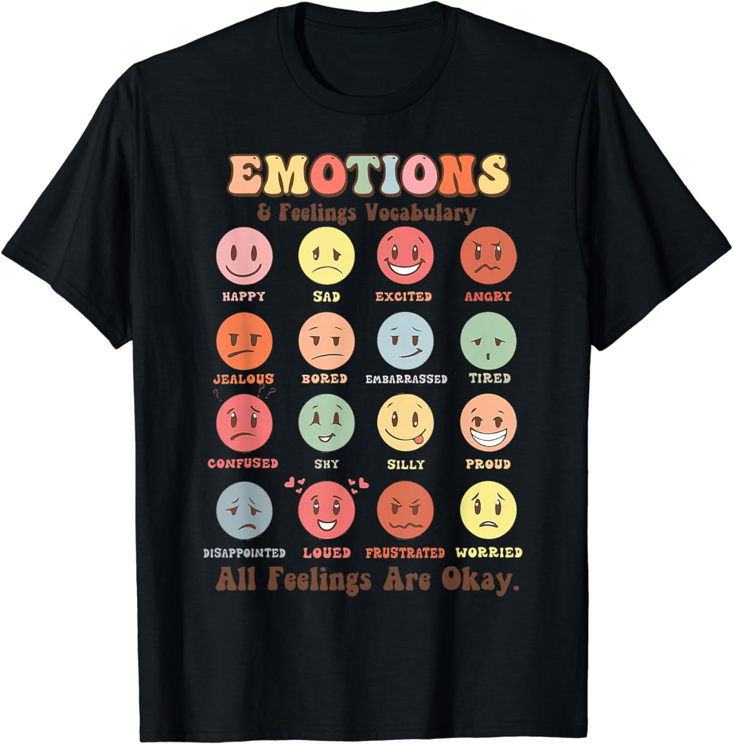 Emotions And Feelings Vocabulary, All Feelings Are Okay Tee T-Shirt ...