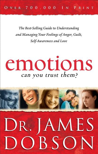 Emotions: Can You Trust Them?: The Best-Selling Guide to Understanding ...