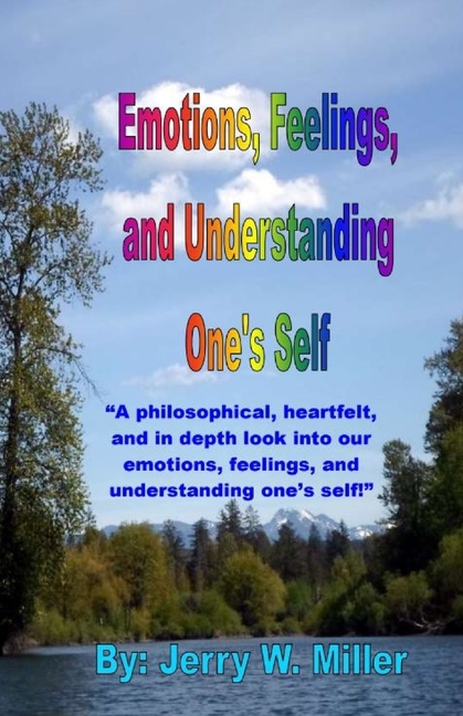 Emotions, Feelings, and Understanding One's Self: "A philosophical ...