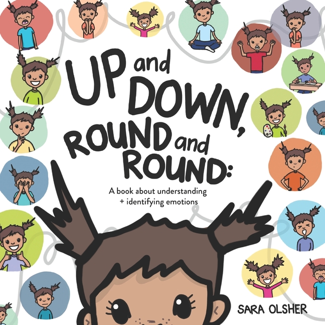 Emotions: Identifying, Understanding, Ma Up and Down, Round and Round ...