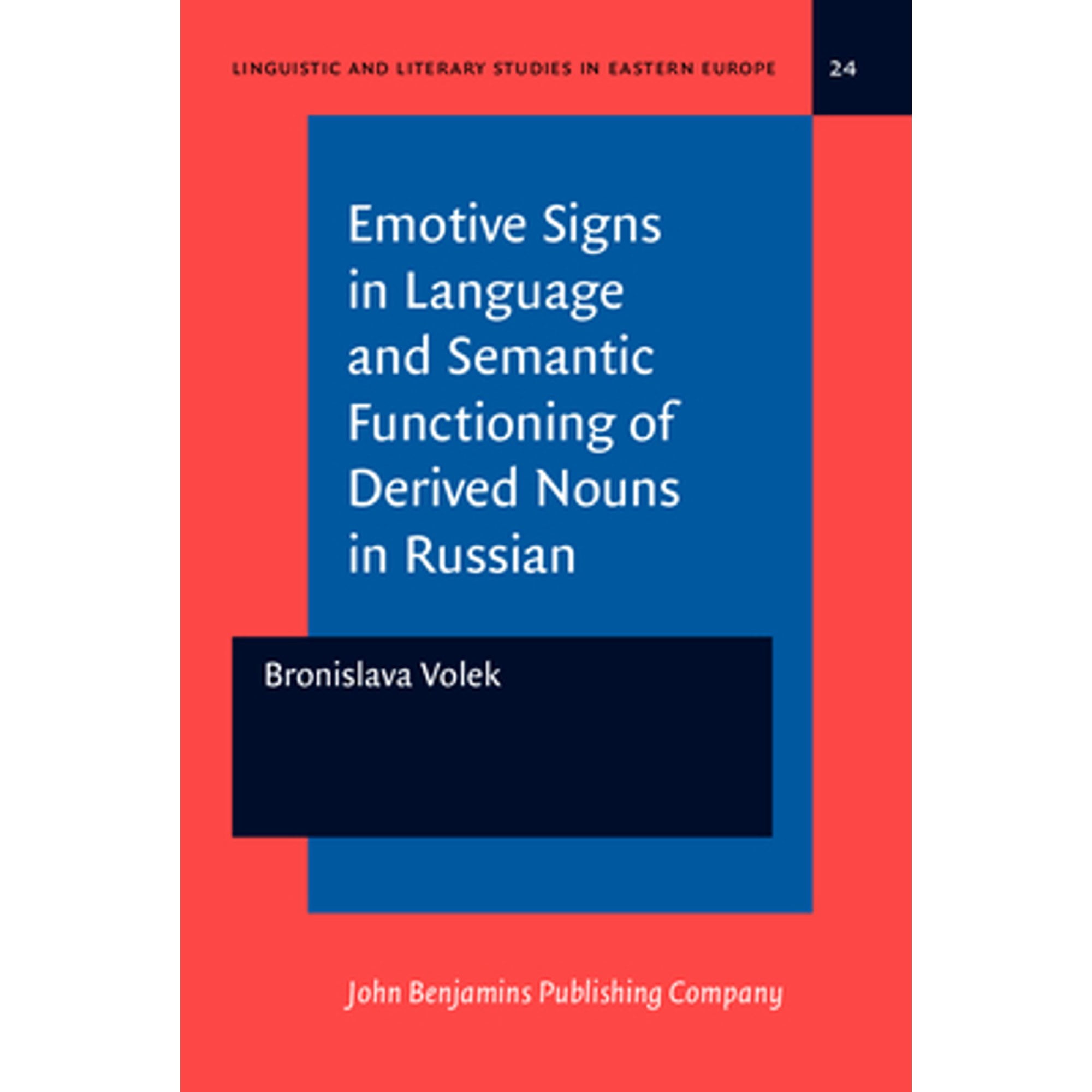 Pre-Owned Emotive Signs in Language and Semantic Functioning of Derived ...