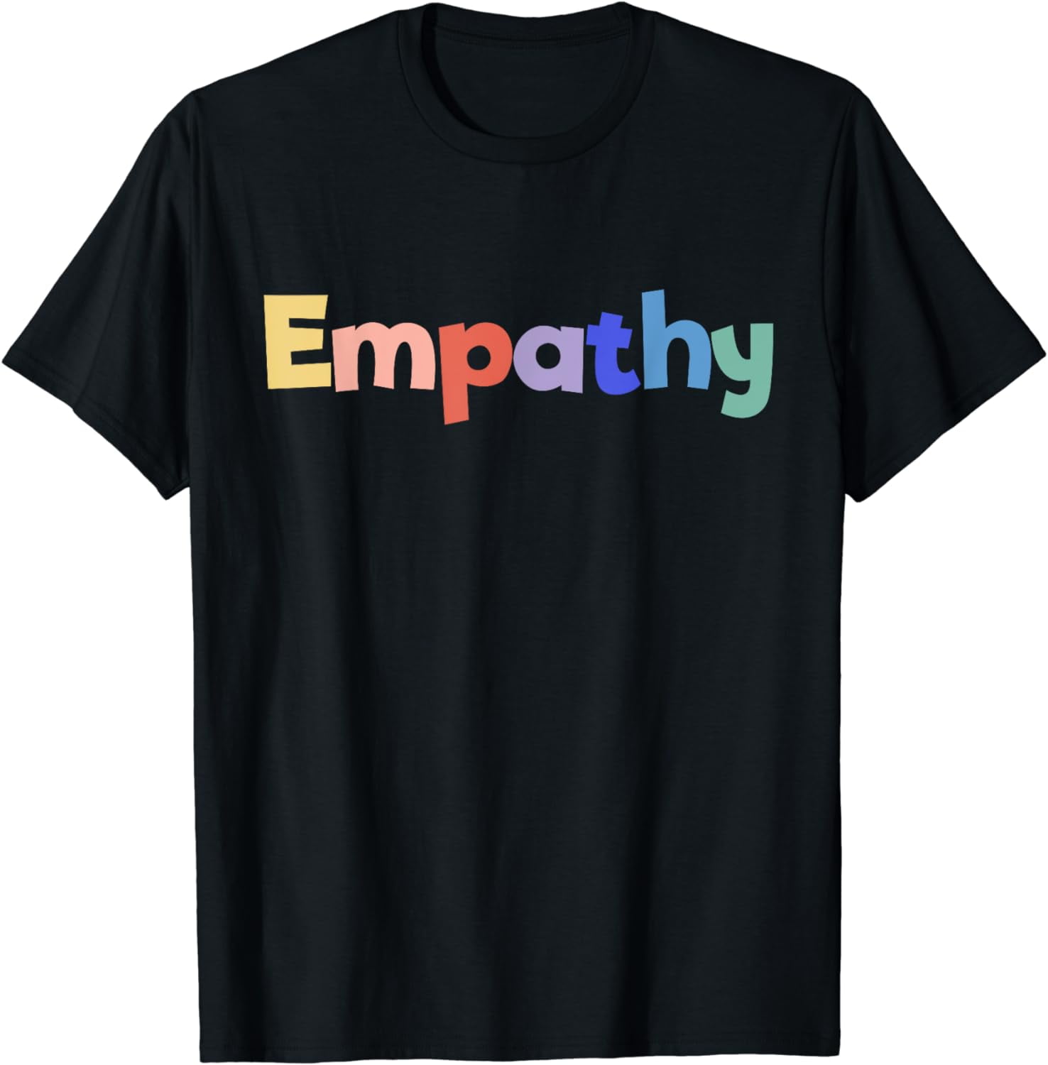 Empathy Rainbow Colors Be Kind & Understanding Empathy T-Shirt ...
