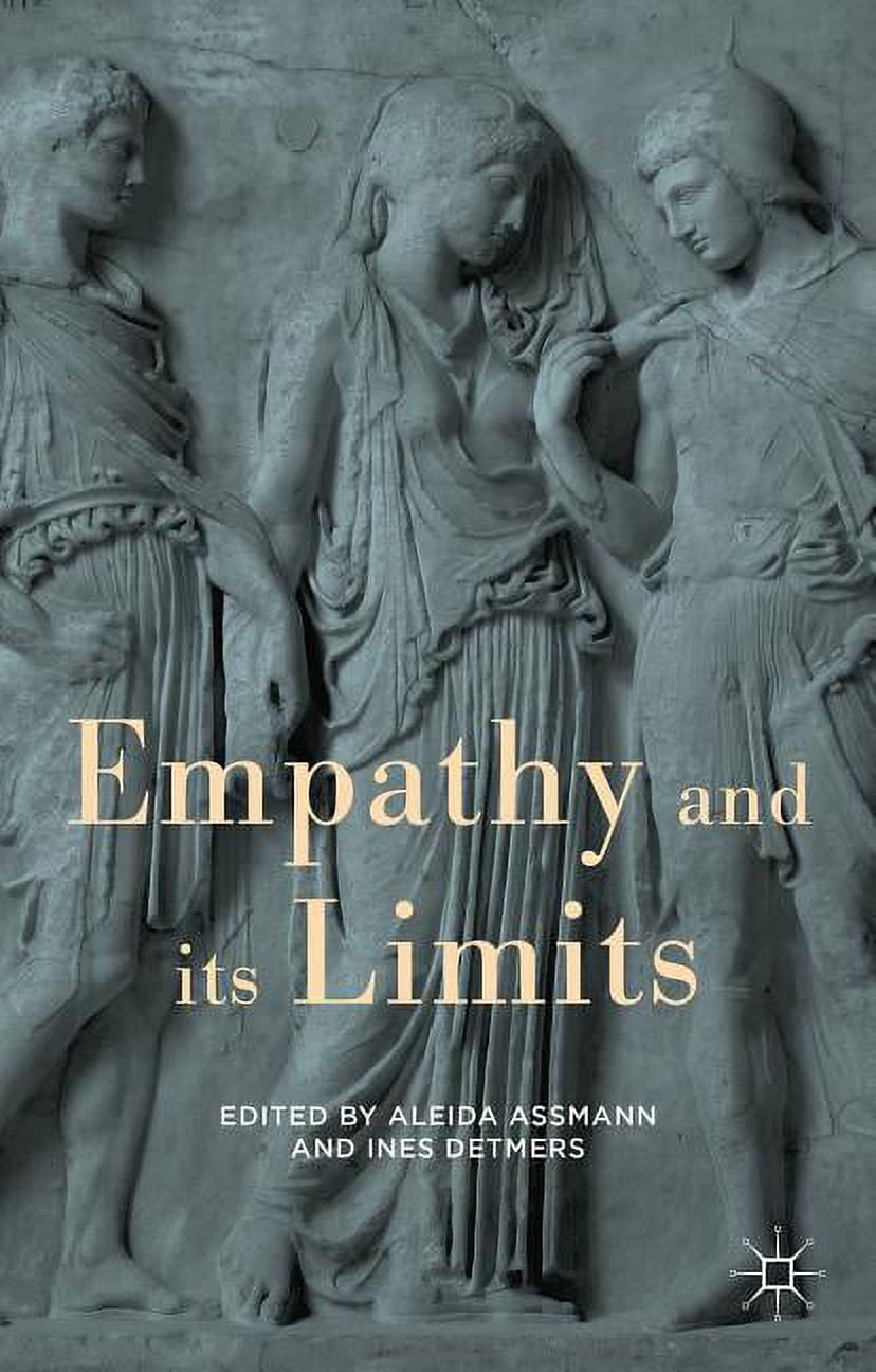 Empathy and Its Limits, (Hardcover) - Walmart.com