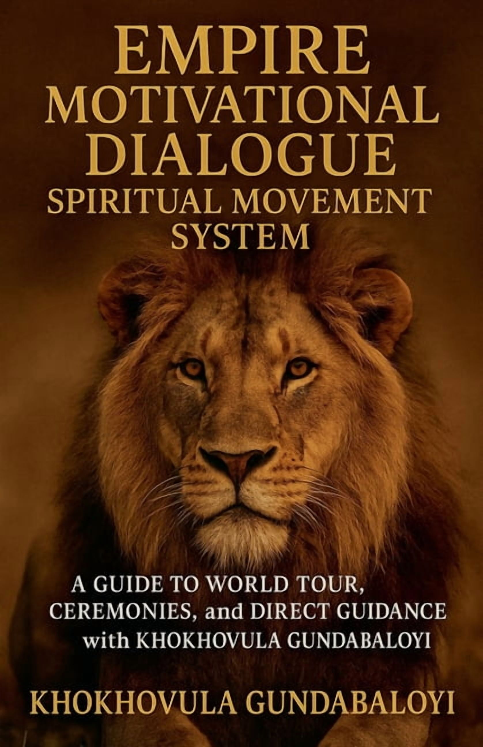 Empire Motivational Dialogue Spiritual Movement System Subtitle: A ...