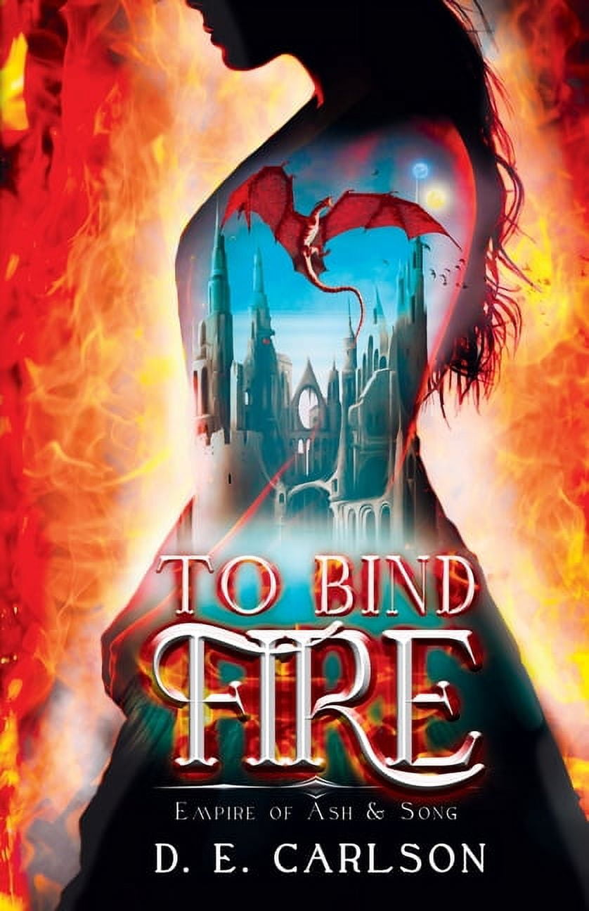 Empire of Ash and Song To Bind Fire, Book 1, (Paperback) - Walmart.com