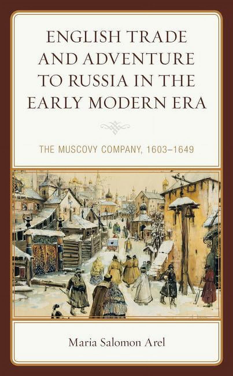 Empires and Entanglements in the Early M English Trade and Adventure to ...