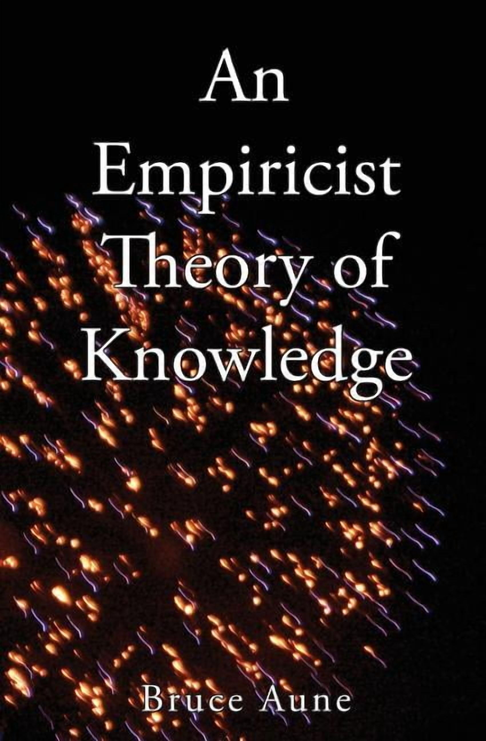 An Empiricist Theory of Knowledge (Paperback) - Walmart Business Supplies