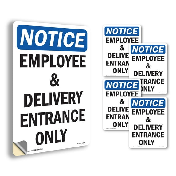 Employee And Delivery Entrance Only OSHA Notice Vinyl Decal Label 24 ...
